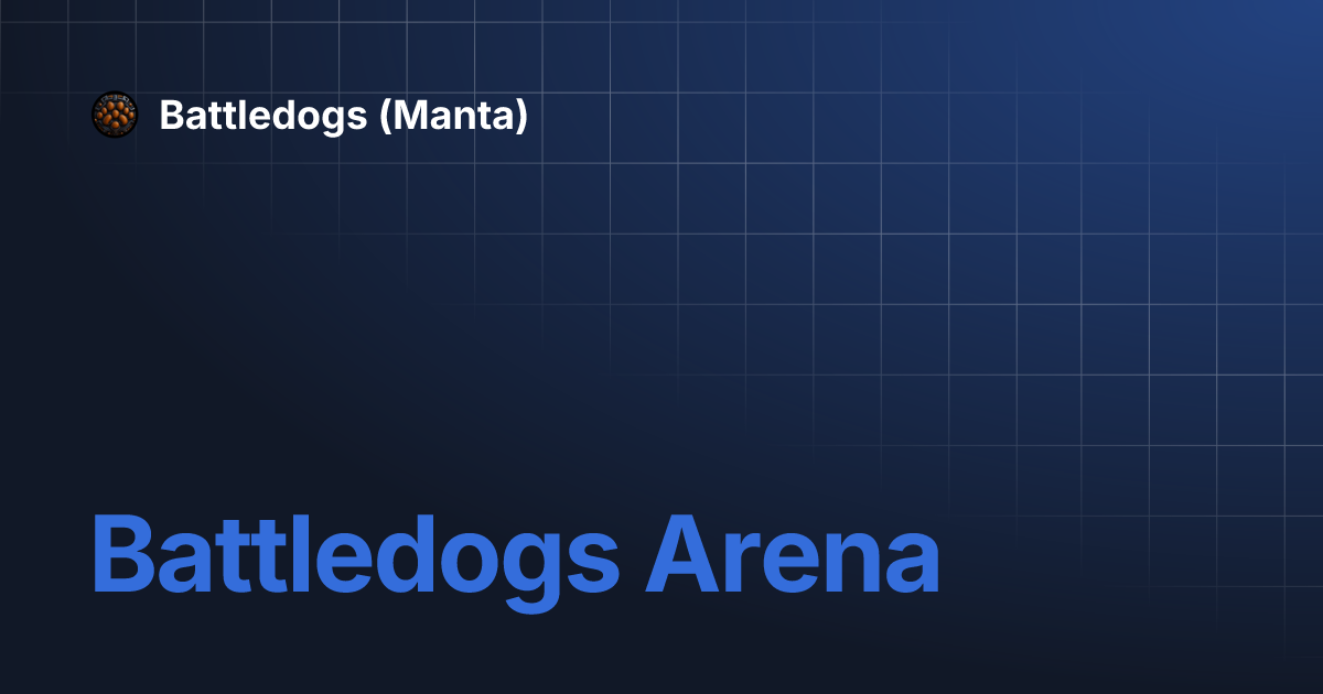 Battledogs Arena | Battledogs (Manta)